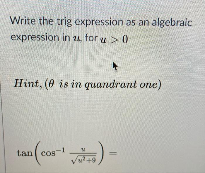 Solved Write the trig expression as an algebraic expression | Chegg.com