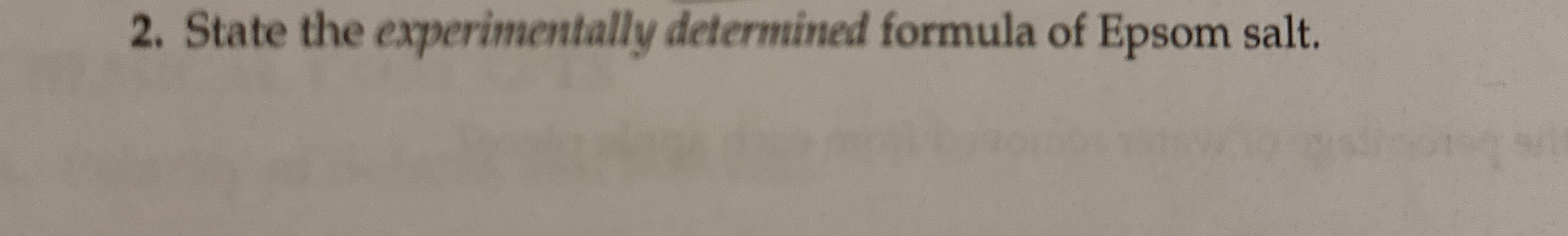 Solved State the experimentally determined formula of Epsom | Chegg.com