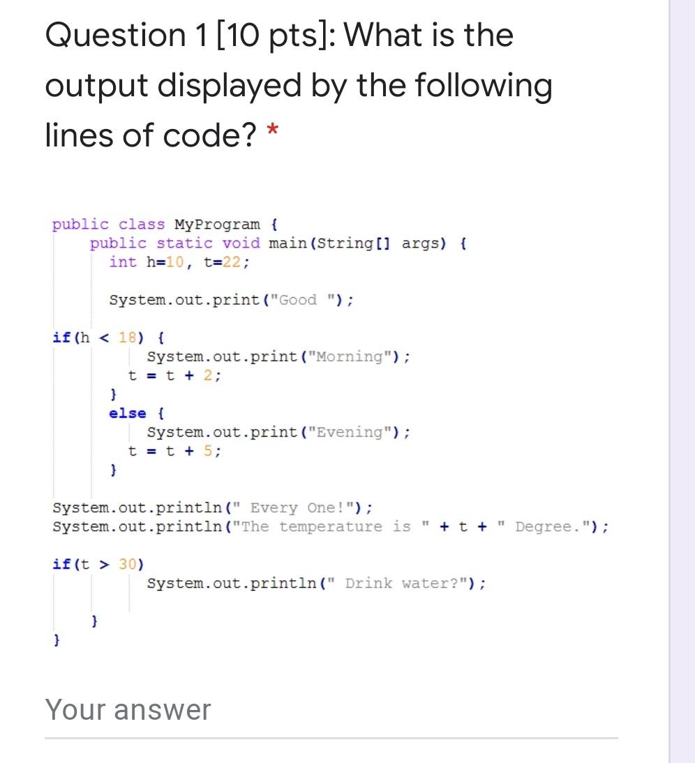Solved Question 1[10 pts]: What is the output displayed by | Chegg.com