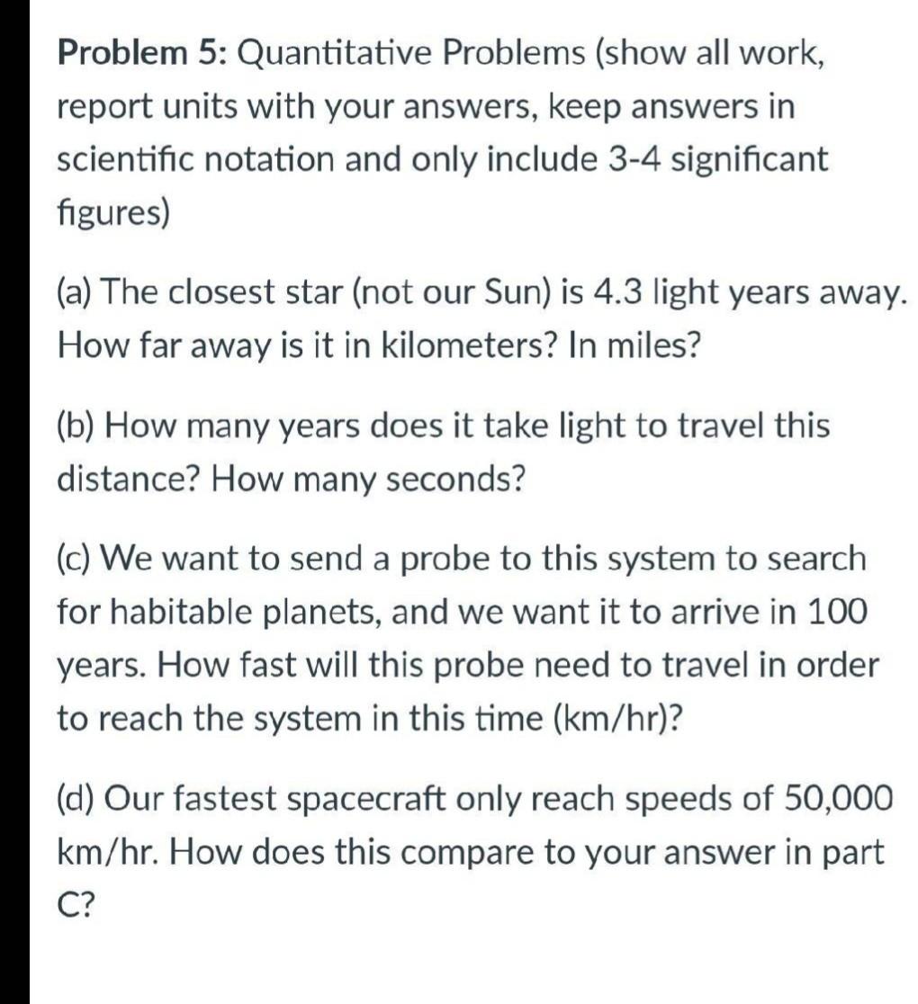 Solved Problem 5: Quantitative Problems (show all work, | Chegg.com
