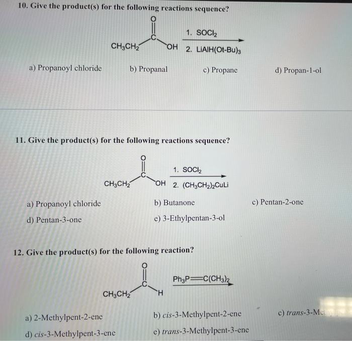 Solved 4 Give The Product S For The Following Reactions