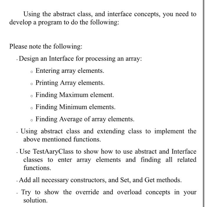 Solved Using the abstract class, and interface concepts, you | Chegg.com