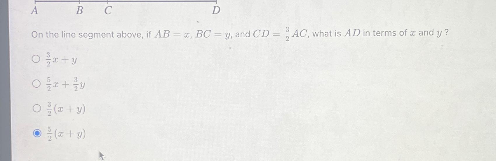Solved On the line segment above, if AB=x,BC=y, ﻿and | Chegg.com