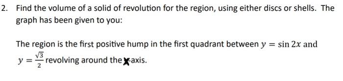 Solved Find the volume of a solid of revolution for the | Chegg.com