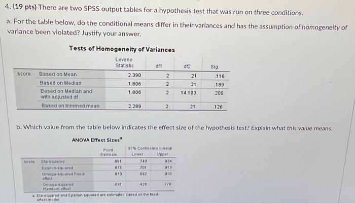 Solved 4. (19 pts) There are two SPSS output tables for a | Chegg.com