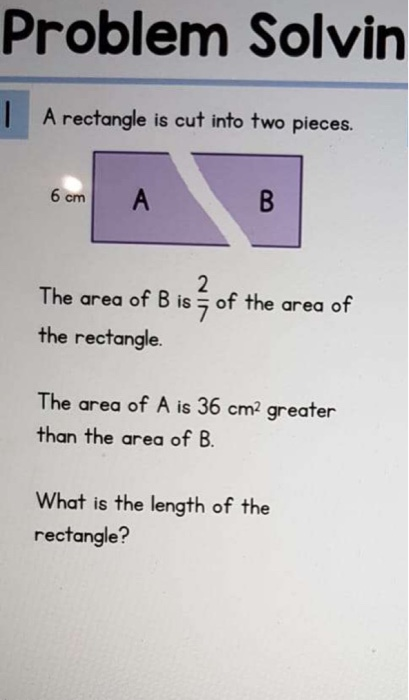Solved Problem Solvin A rectangle is cut into two pieces. 6 | Chegg.com