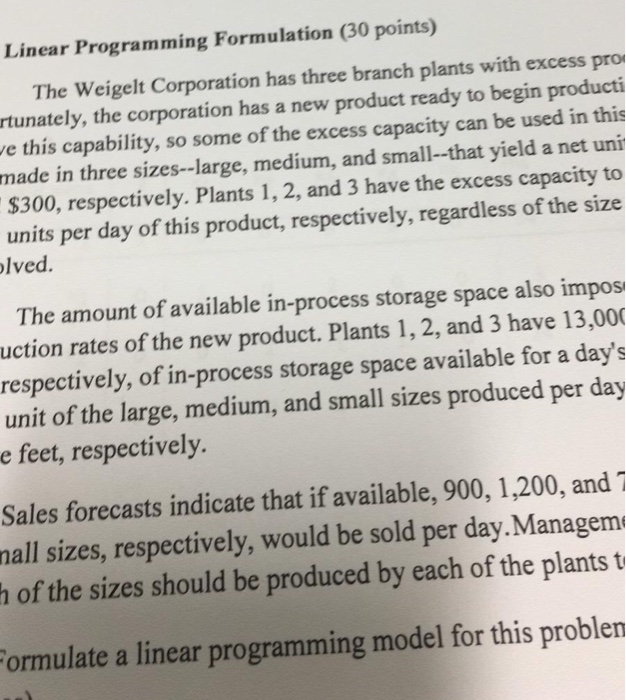 Solved Linear Programming Formulation (30 points) The | Chegg.com