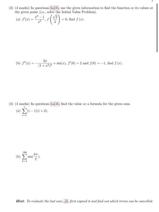Solved (3) (4 marks) In questions 3a 3b, use the given | Chegg.com