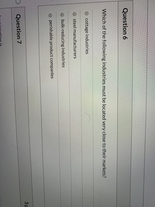 Solved Question 6 Which of the following industries must be | Chegg.com
