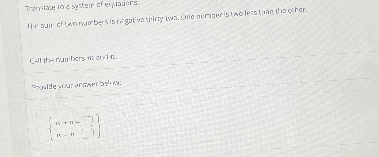 Solved Translate to a system of equations:The sum of two | Chegg.com