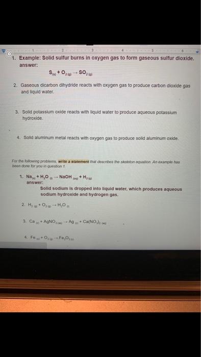 Solved 1. Example: Solid sulfur burns in oxygen gas to form | Chegg.com