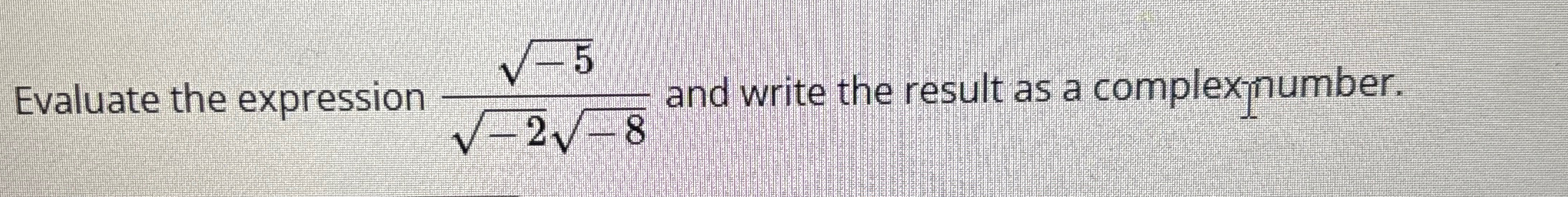 Solved Evaluate the expression -52-22-82 ﻿and write the | Chegg.com