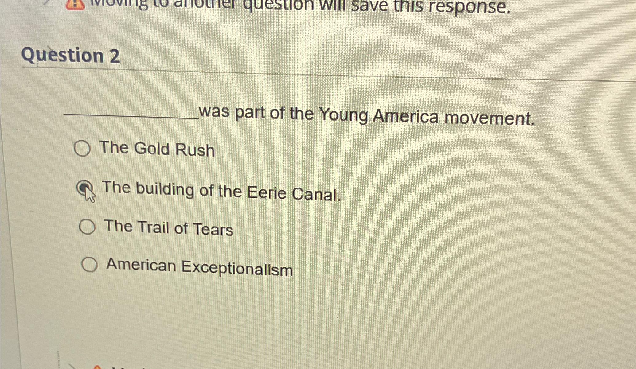 Solved Question 2vas part of the Young America movement.The | Chegg.com