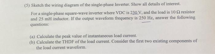 Solved (5) Sketch the wiring diagram of the single-phase | Chegg.com