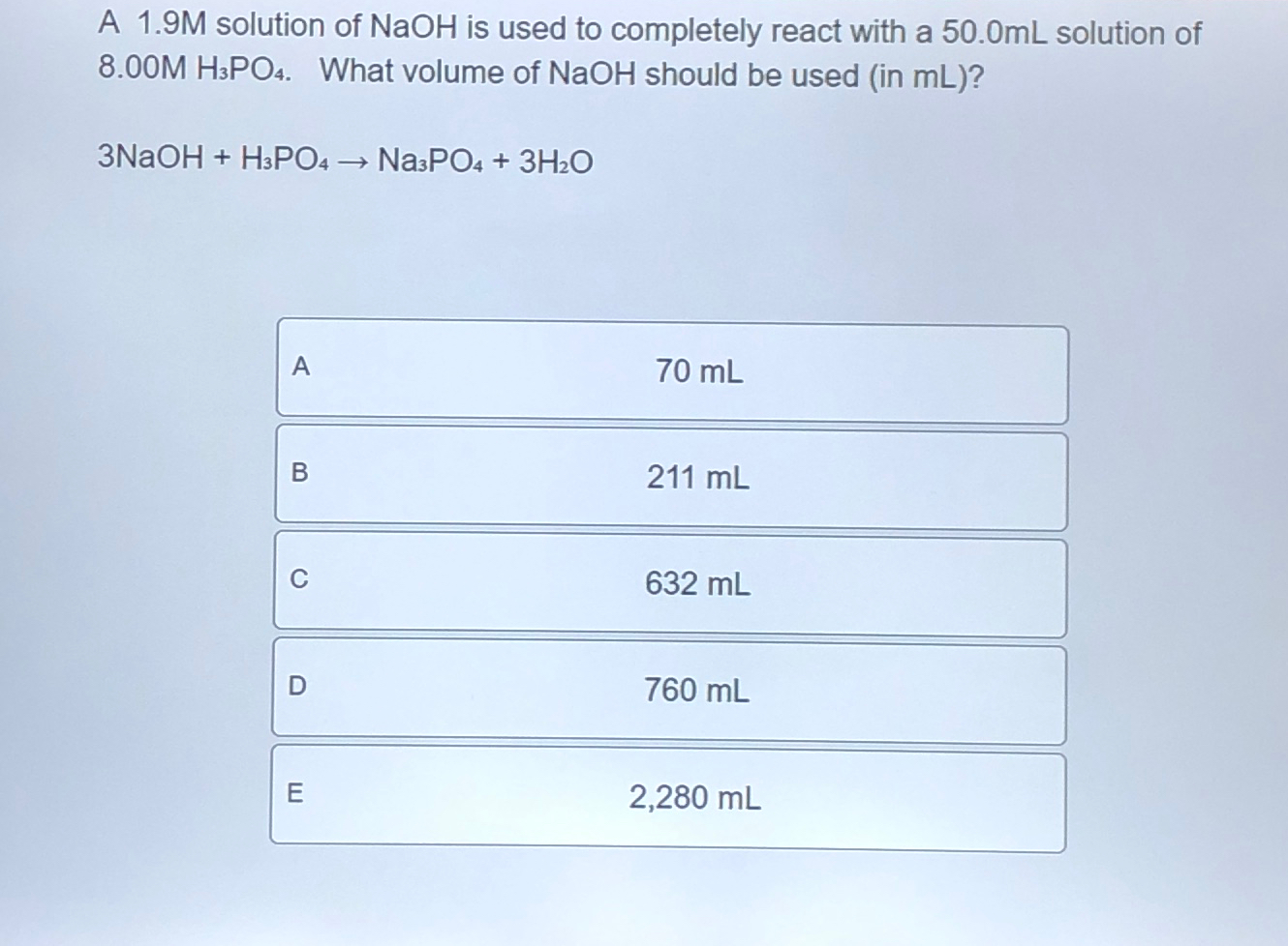 Solved A 1.9M ﻿solution of NaOH is used to completely react | Chegg.com