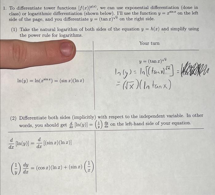 Solved 1. To differentiate tower functions [f(x)]g(x), we | Chegg.com
