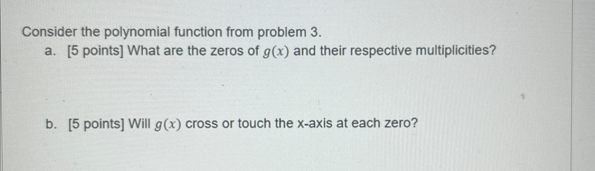 Consider the polynomial function from problem 3.a. | Chegg.com