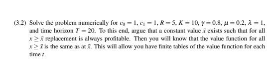 Problem 3. Consider the equipment replacement problem | Chegg.com