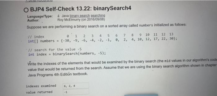 Solved BJP4 Self-Check 13.22: binarySearch4 LanguagerType: | Chegg.com