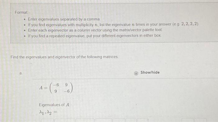 Solved Format - Enter eigenvalues separated by a comma - If | Chegg.com