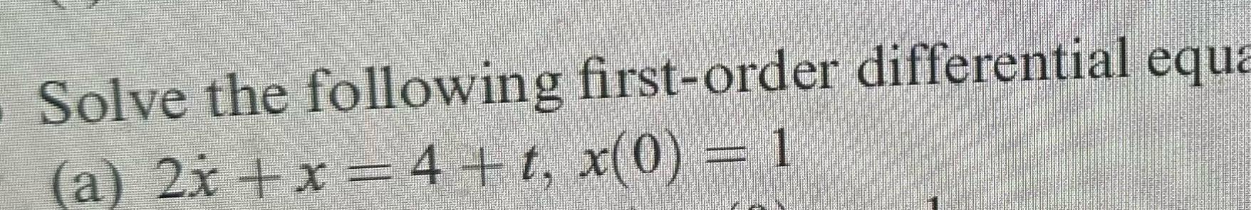 Solved Solve the following first-order differential equation | Chegg.com