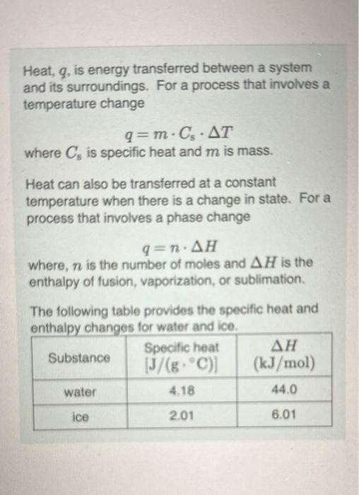 Solved Heat, q, is energy transferred between a system and | Chegg.com