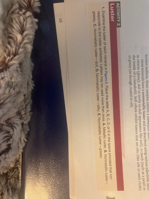 Solved broken surfaces, these samples exhibit a submetallic | Chegg.com