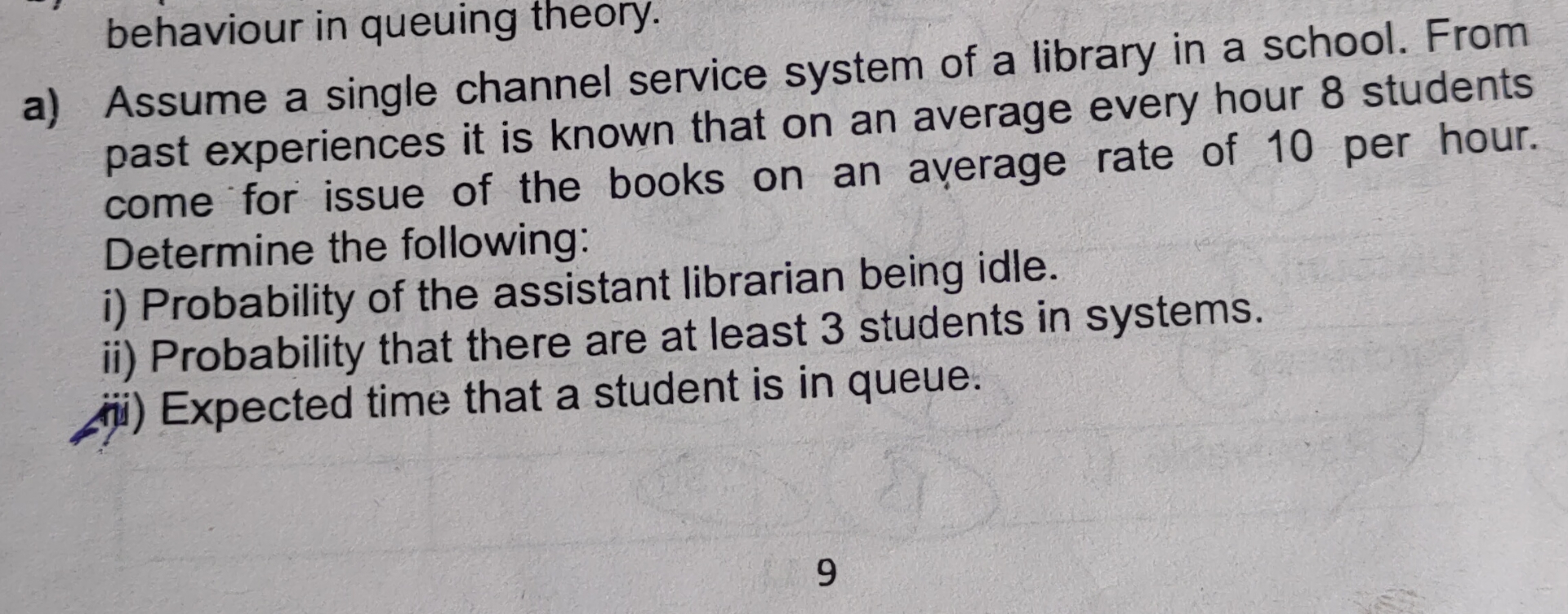 Solved behaviour in queuing theory.a) ﻿Assume a single | Chegg.com
