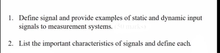 Solved 1. Define signal and provide examples of static and | Chegg.com