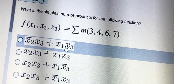 Solved What is the simplest sum-of-products for the | Chegg.com