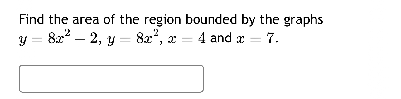 Solved Find the area of the region bounded by the graphs | Chegg.com