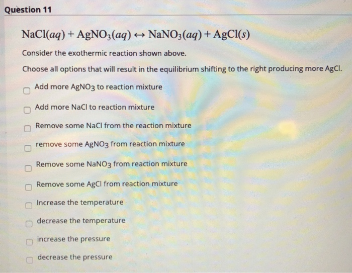 Solved Question 11 NaCl(aq) + AgNO3(aq) + NaNO3(aq) + | Chegg.com
