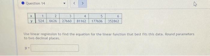 Solved Question 14 > 1 524 2 6626 3 27660 4 81162 5 177606 6 | Chegg.com