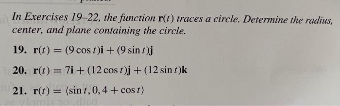 Solved In Exercises 19-22, the function r(t) traces a | Chegg.com