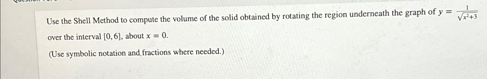 Solved Use the Shell Method to compute the volume of the | Chegg.com