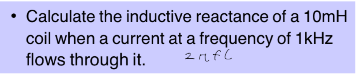 Solved Calculate the inductive reactance of a 10mH ﻿coil | Chegg.com