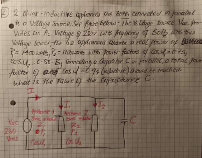 Solved 2 ohmic inductive appliances are both connected in | Chegg.com