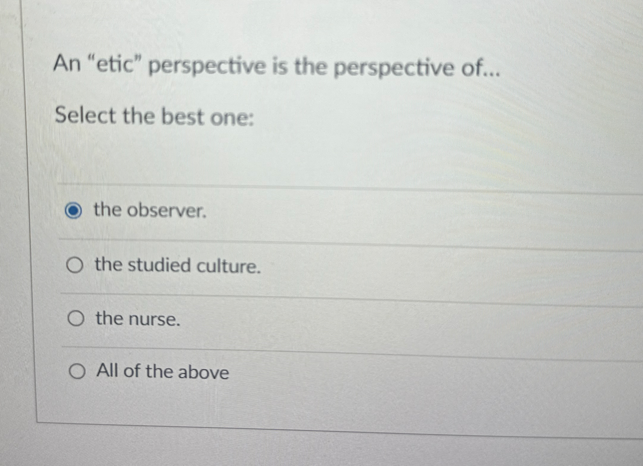 Solved An "etic" perspective is the perspective of...Select | Chegg.com