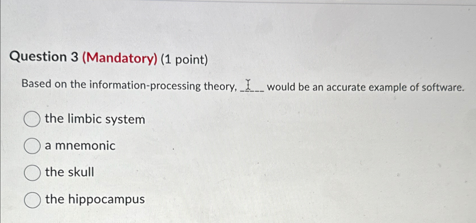 Solved Question 3 (Mandatory) (1 ﻿point)Based on the | Chegg.com