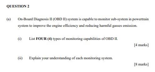 Solved QUESTION 2 (a) On-Board Diagnosis II (OBD II) system | Chegg.com