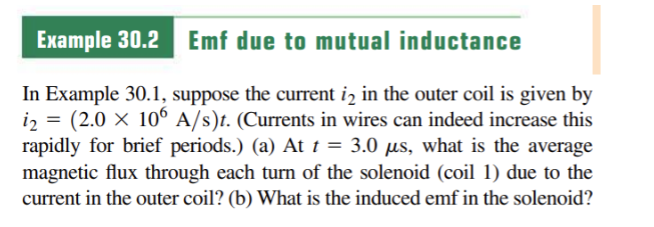 Solved Emf due to mutual inductanceIn Example 30.1, ﻿suppose | Chegg.com