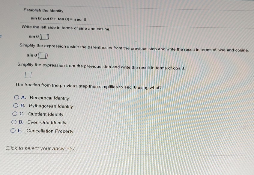 Solved Establish the identity sin ( coto+tan 0) = sec 0 | Chegg.com