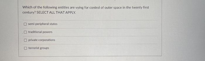 Which of the following entities are vying for control | Chegg.com