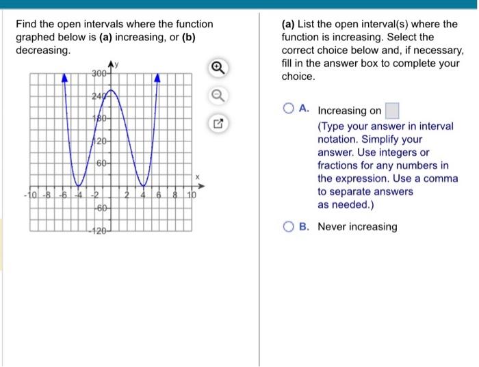 Solved Find the open intervals where the function (a) List | Chegg.com