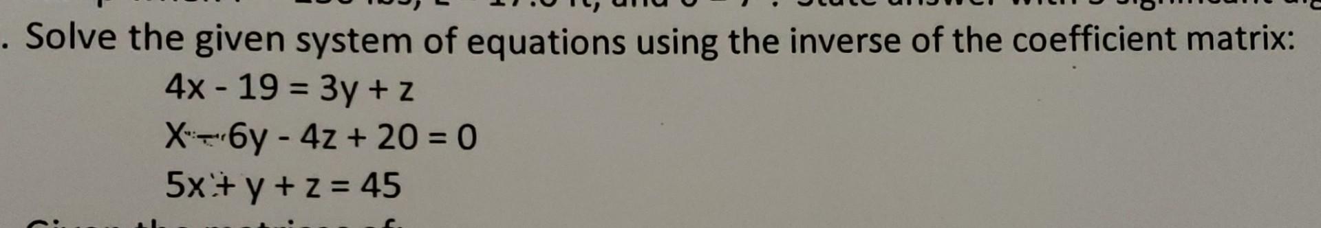 Solved Solve the given system of equations using the inverse | Chegg.com