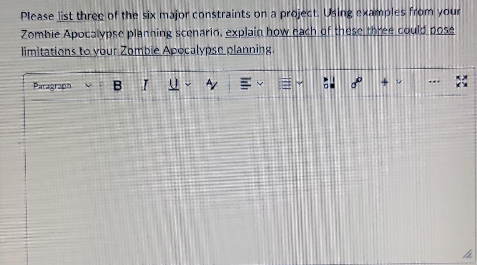Solved Please list three of the six major constraints on a | Chegg.com