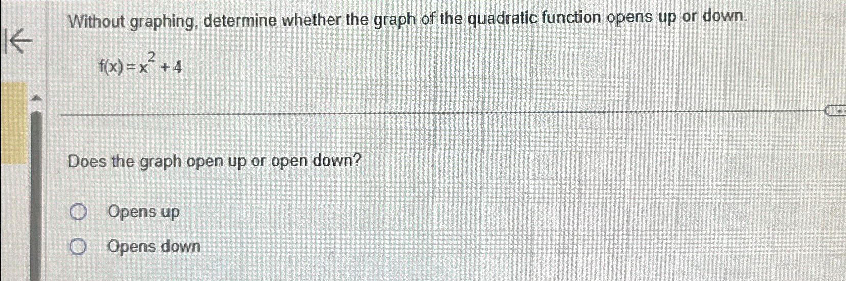 Solved Without graphing, determine whether the graph of the | Chegg.com