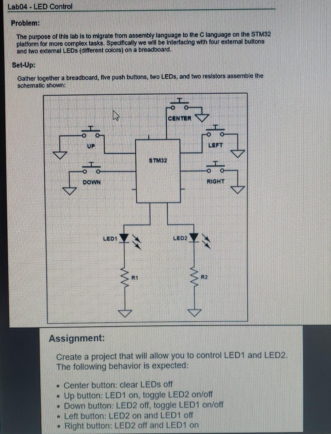 Solved Lab04 - LED Control Problem: The purpose of this lab | Chegg.com Solved Lab04 - LED Control Problem: The purpose of this lab | Chegg.com