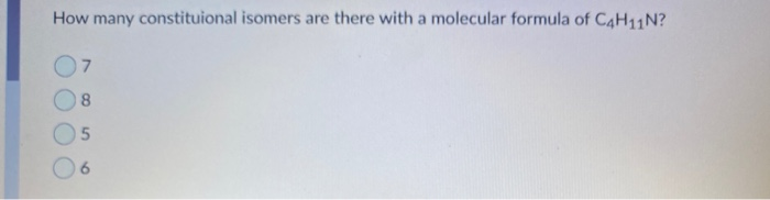 Solved How many constituional isomers are there with a | Chegg.com