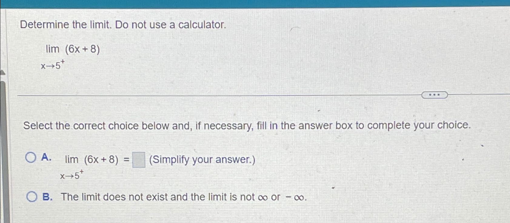 Solved Determine the limit. ﻿Do not use a | Chegg.com